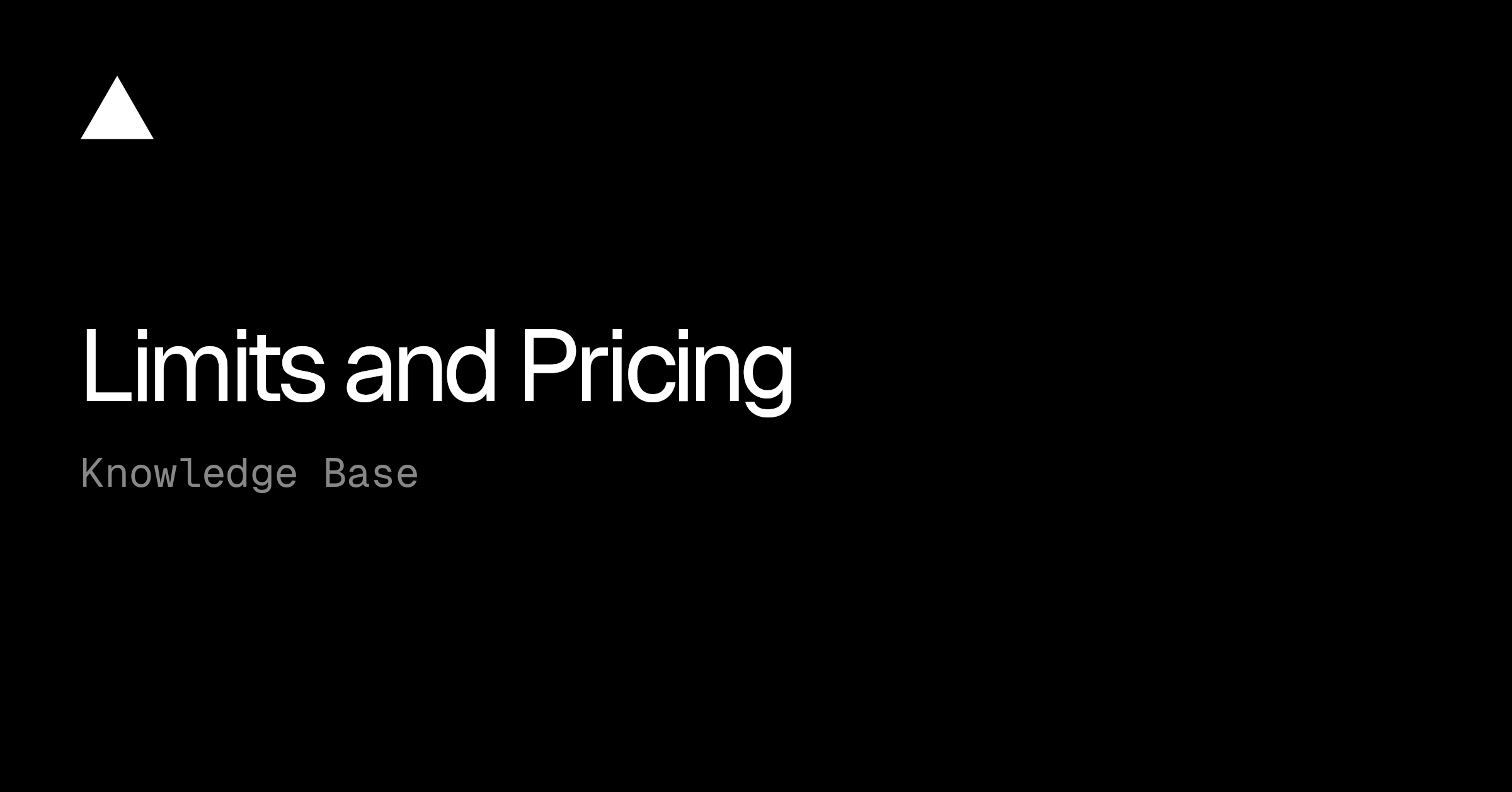 Limits and Pricing | Vercel Knowledge Base