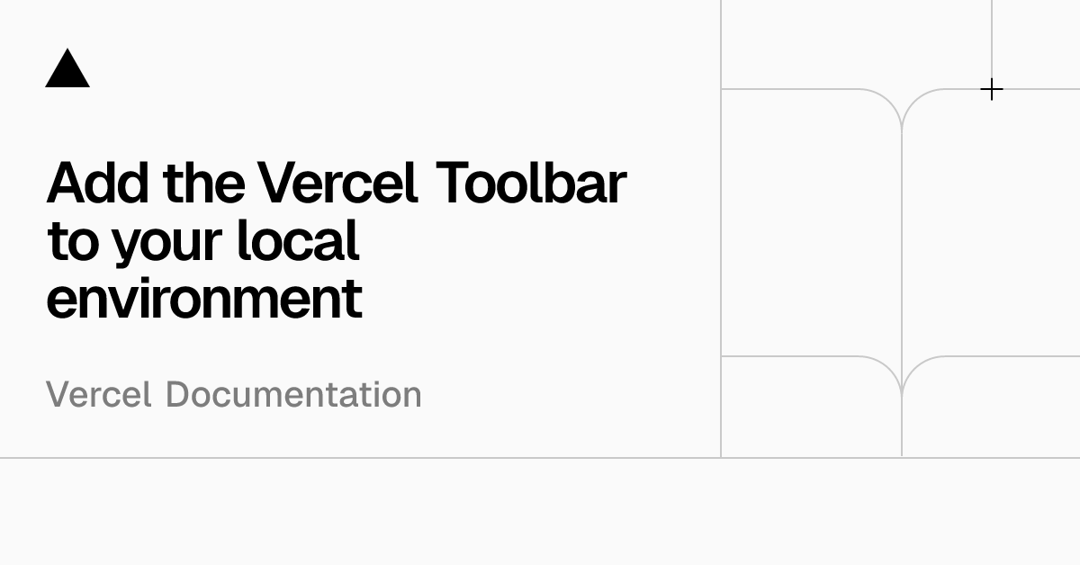 Add the Vercel Toolbar to your local environment