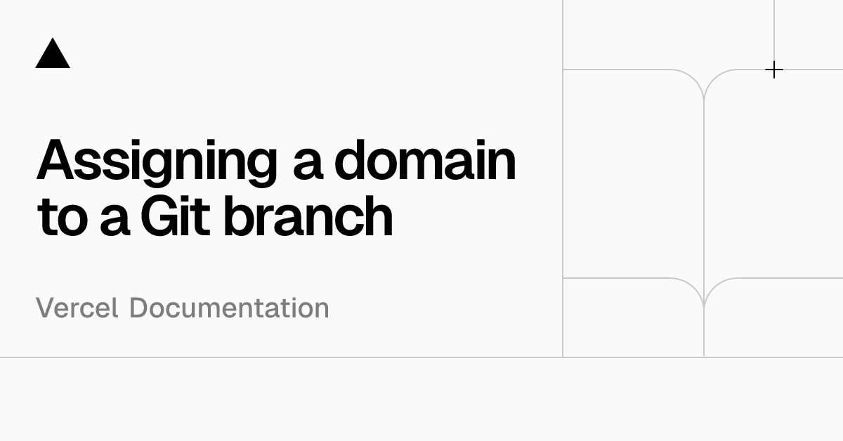Assigning a domain to a Git branch