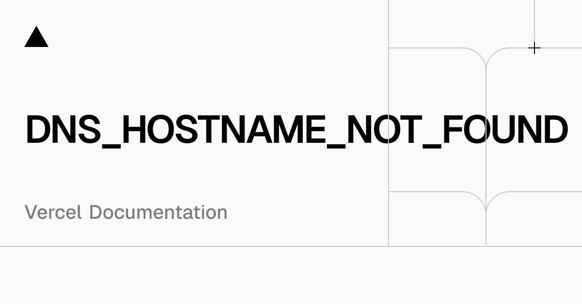 DNS_HOSTNAME_NOT_FOUND