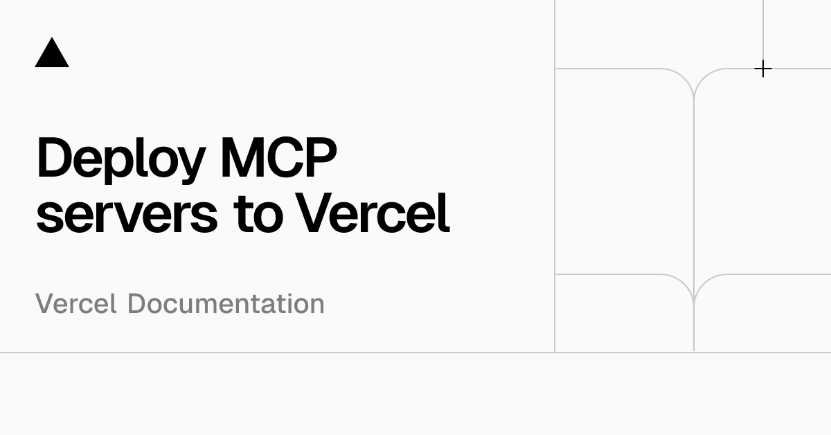 Deploy MCP servers to Vercel