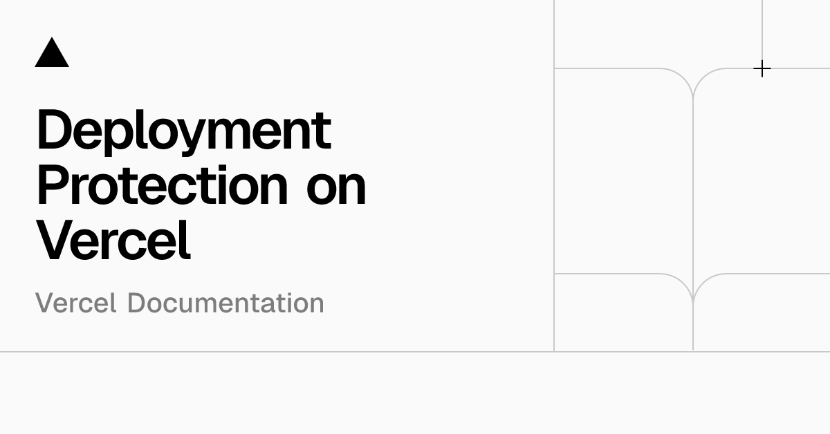 Deployment Protection on Vercel