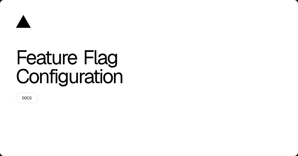 Feature Flag Configuration