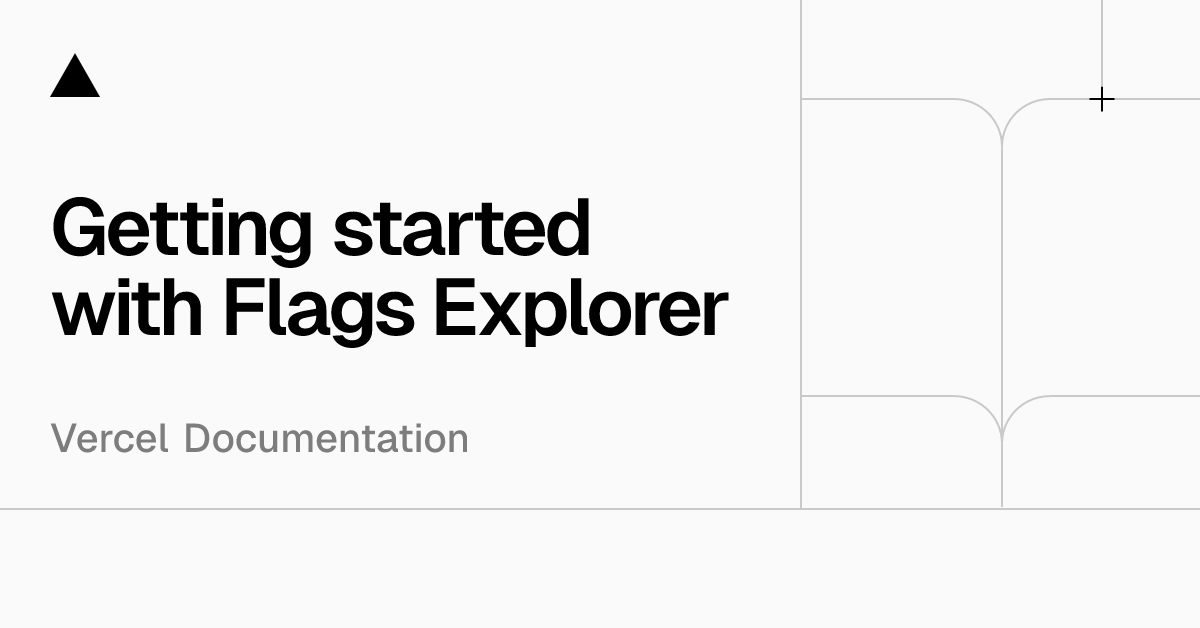 Getting started with Flags Explorer