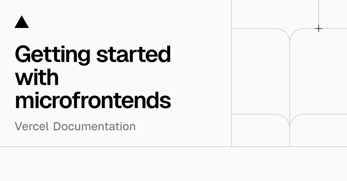 Getting started with microfrontends