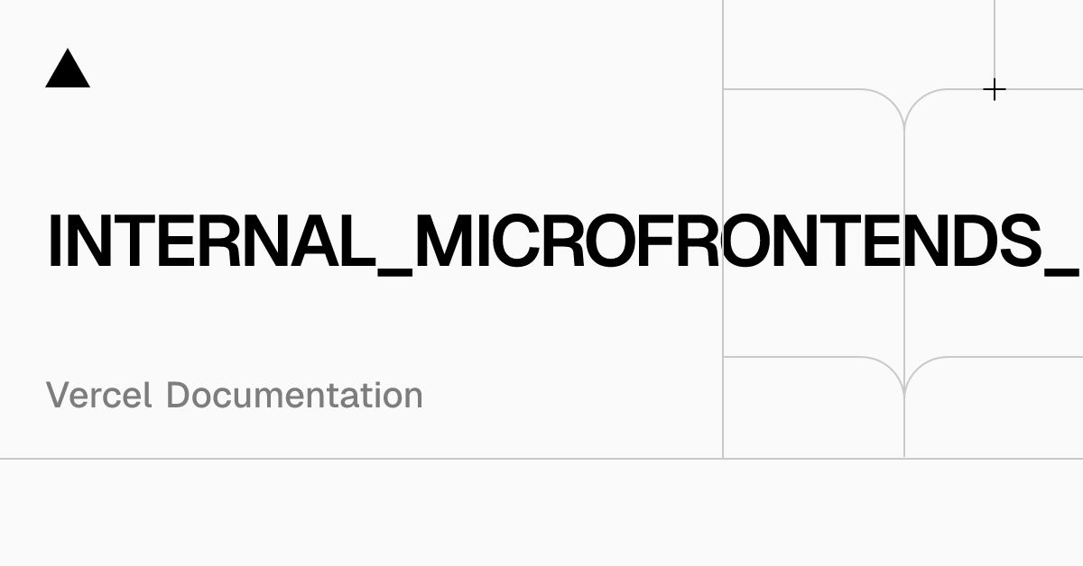 INTERNAL_MICROFRONTENDS_UNEXPECTED_ERROR
