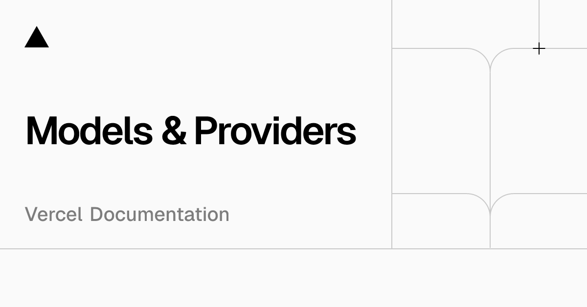 Models & Providers
