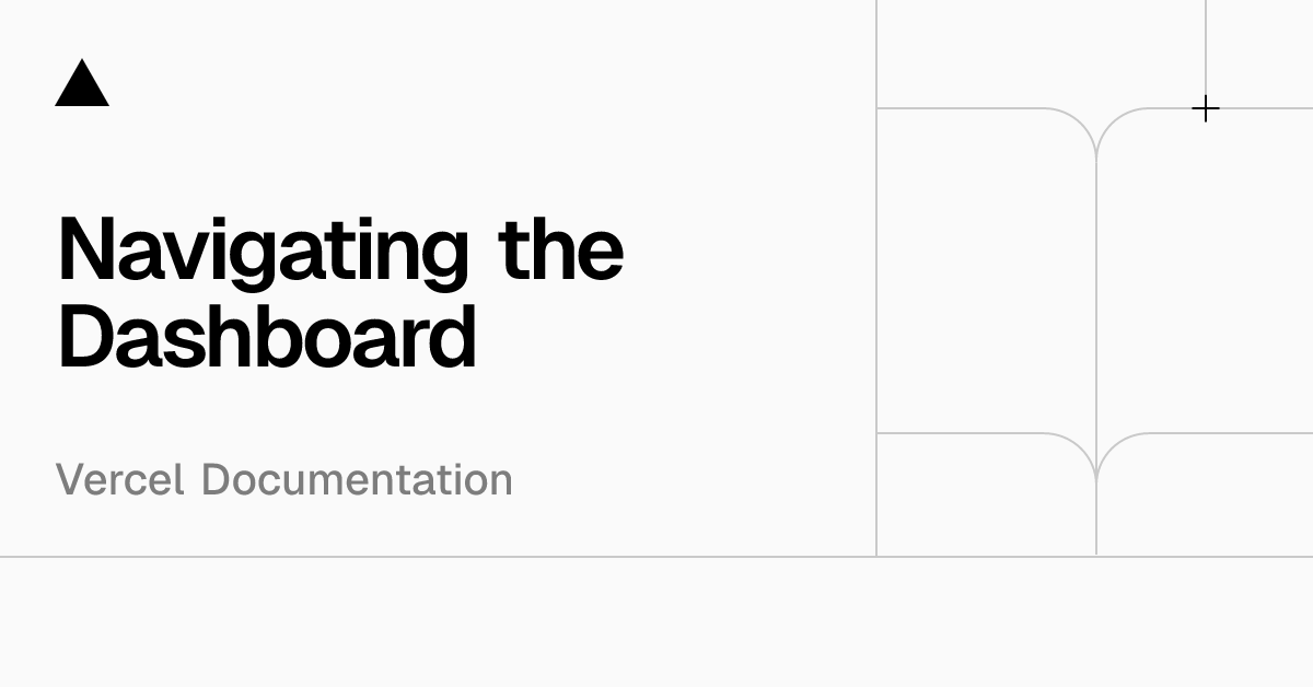 Navigating the Dashboard