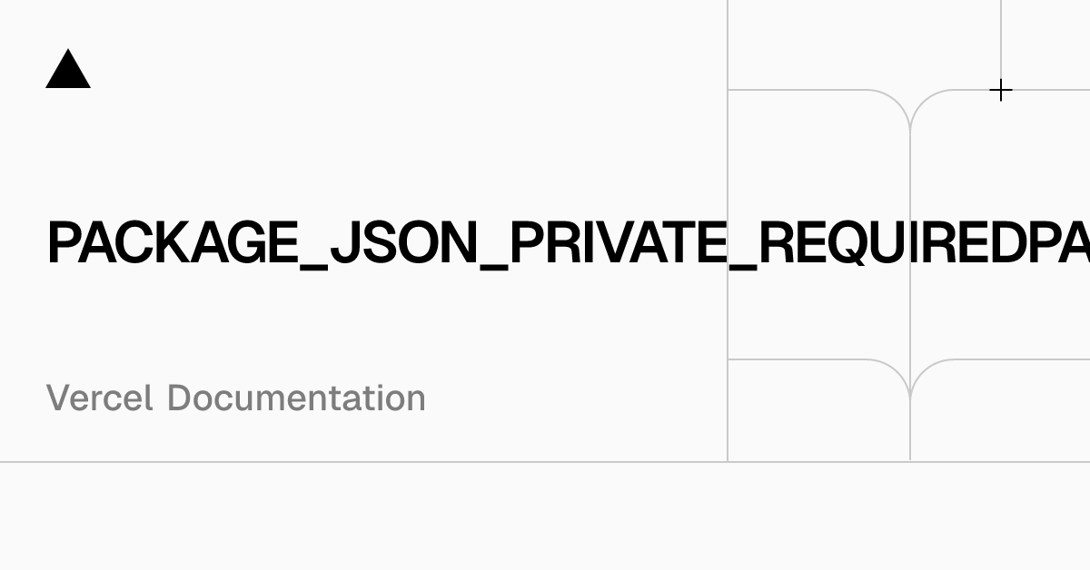 PACKAGE_JSON_PRIVATE_REQUIREDPACKAGE_JSON_SIDE_EFFECTS_REQUIRED