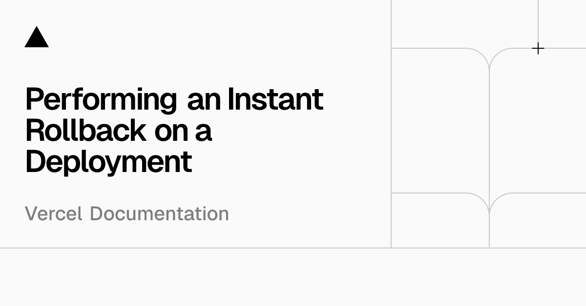 Performing an Instant Rollback on a Deployment