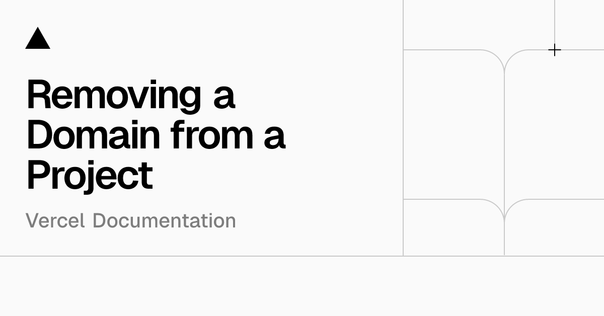 Removing a Domain from a Project