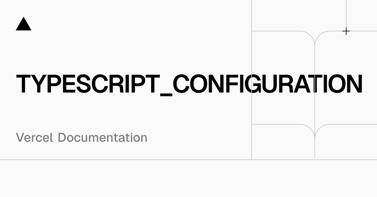 TYPESCRIPT_CONFIGURATION