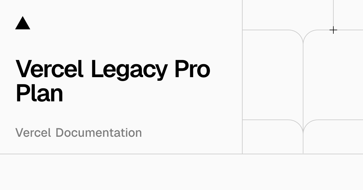 Vercel Legacy Pro Plan