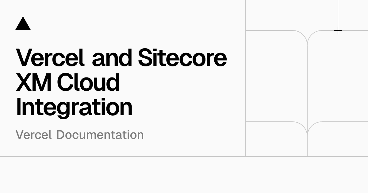 Vercel and Sitecore XM Cloud Integration