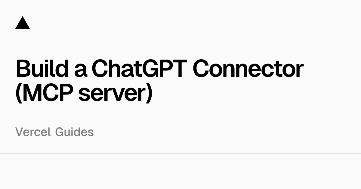 Build a ChatGPT Connector (MCP server)