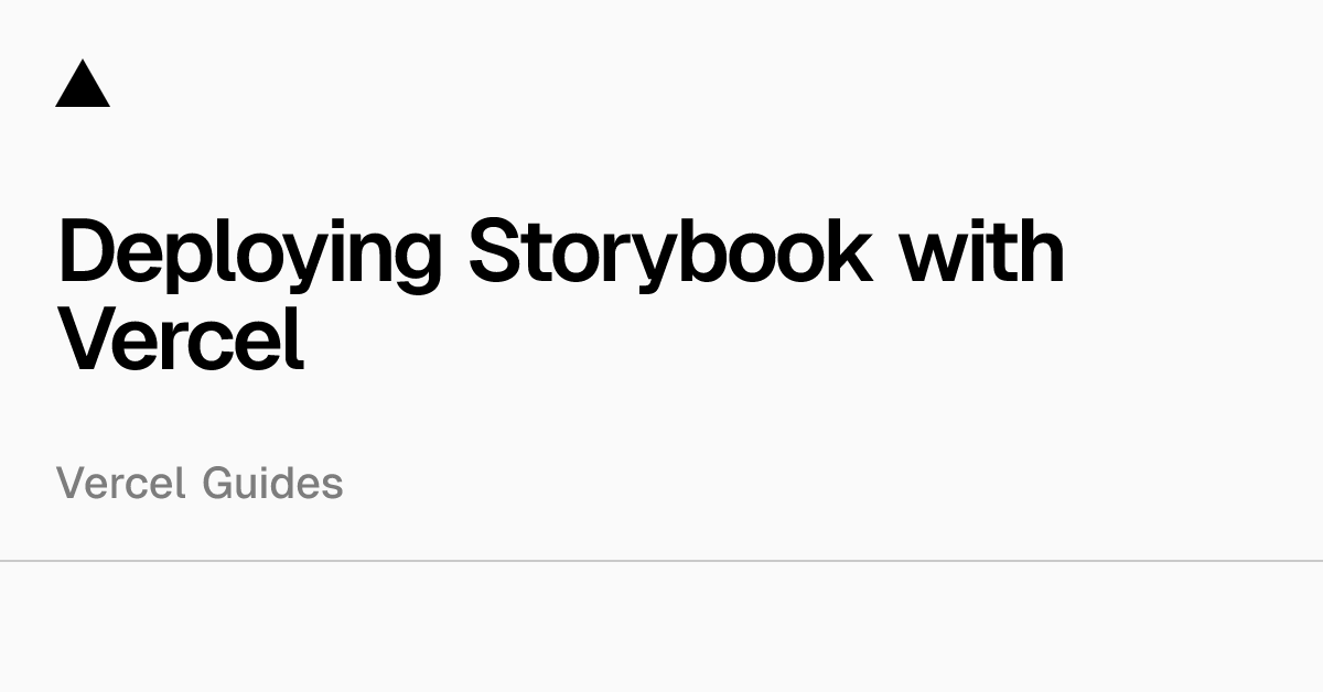 Deploying Storybook with Vercel