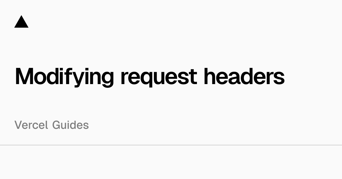 Modifying request headers