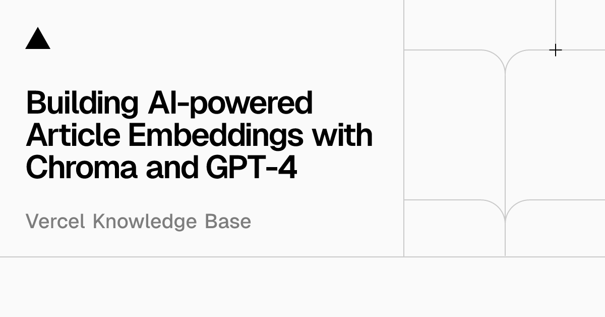 Building AI-powered Article Embeddings with Chroma and GPT-4 ...