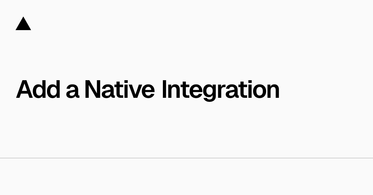 Add a Native Integration