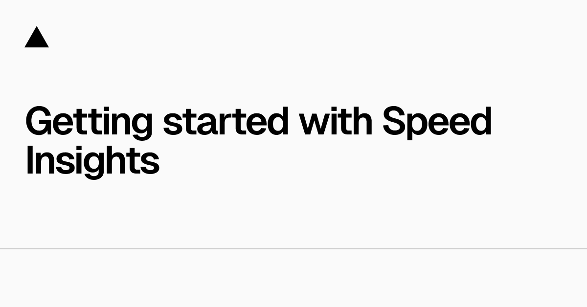 Getting started with Speed Insights