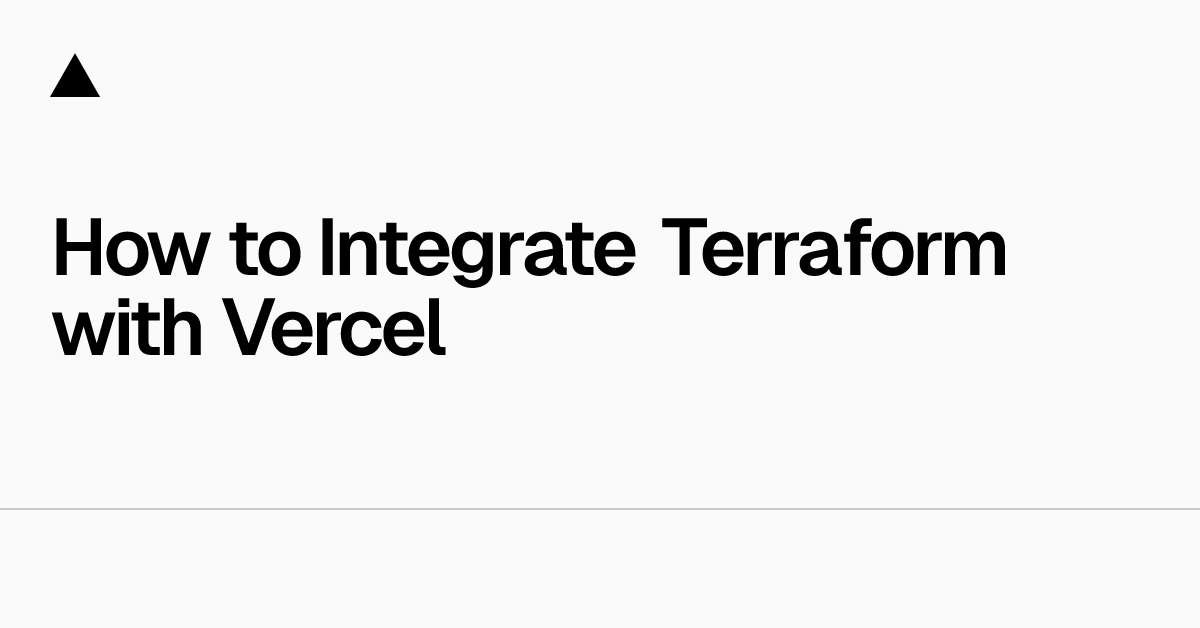 How to Integrate Terraform with Vercel