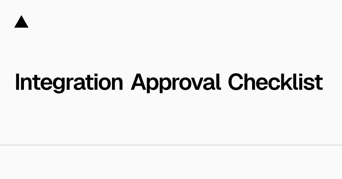 Integration Approval Checklist
