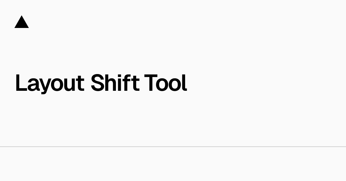 Layout Shift Tool