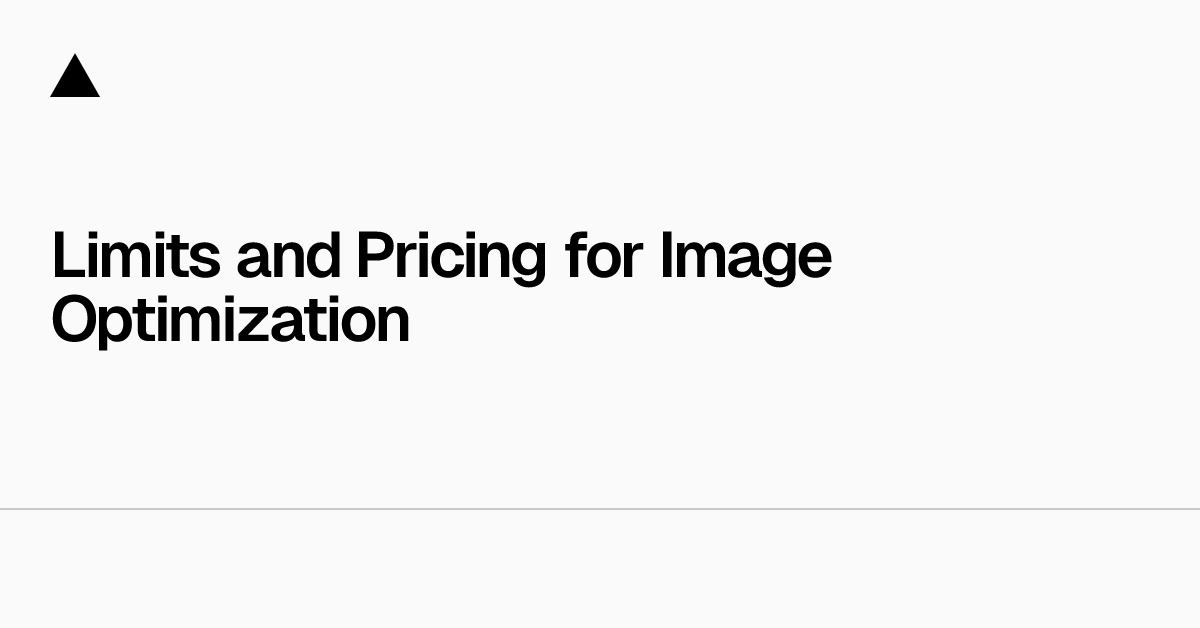 Limits and Pricing for Image Optimization
