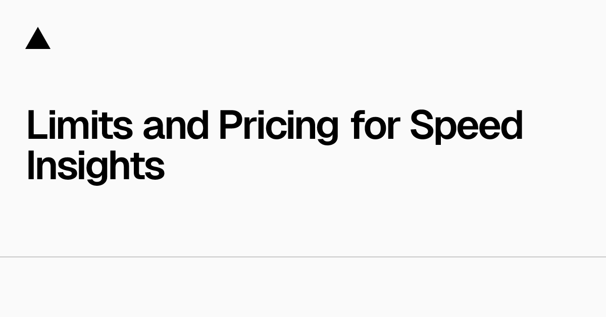 Limits and Pricing for Speed Insights