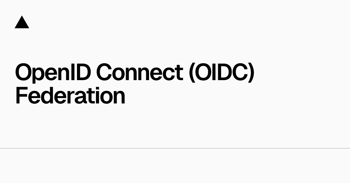 OpenID Connect (OIDC) Federation