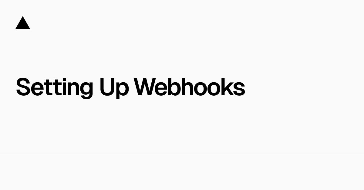 Setting Up Webhooks