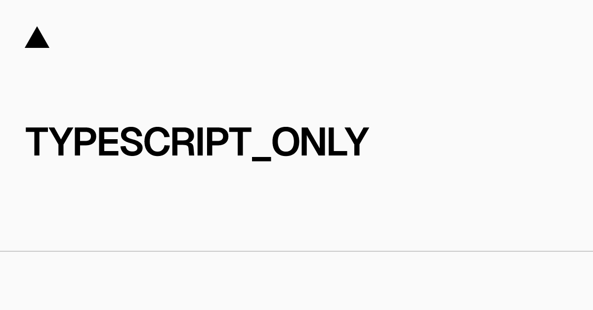 TYPESCRIPT_ONLY
