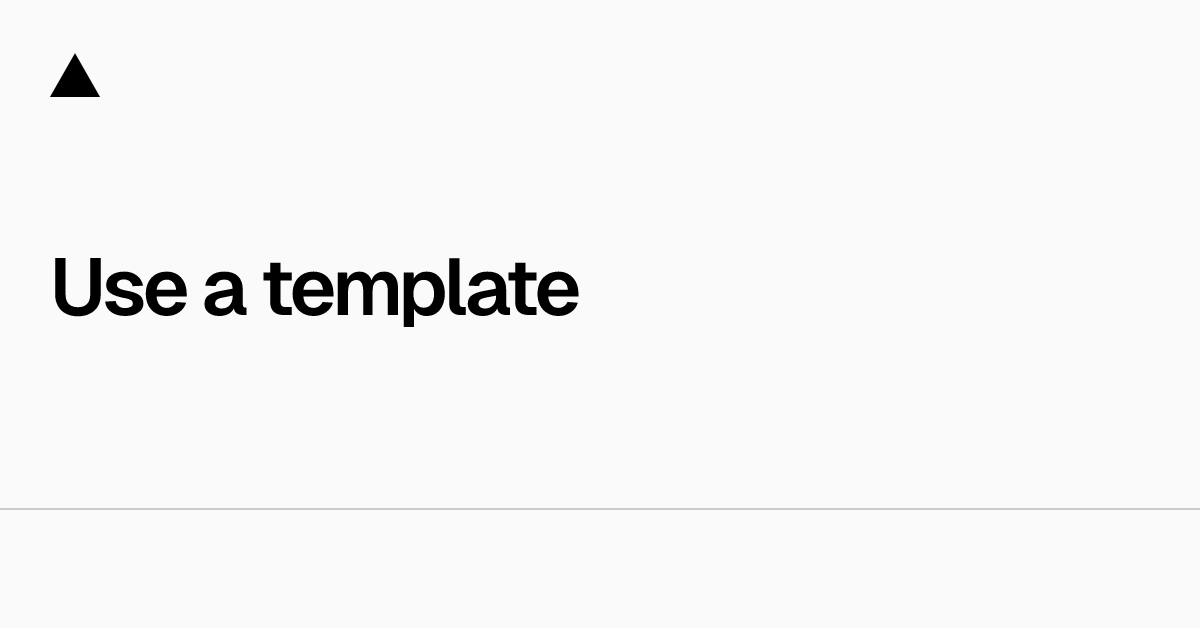 Use a template