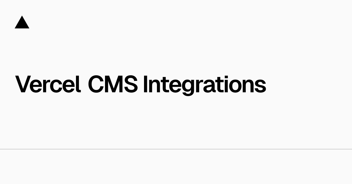 Vercel CMS Integrations