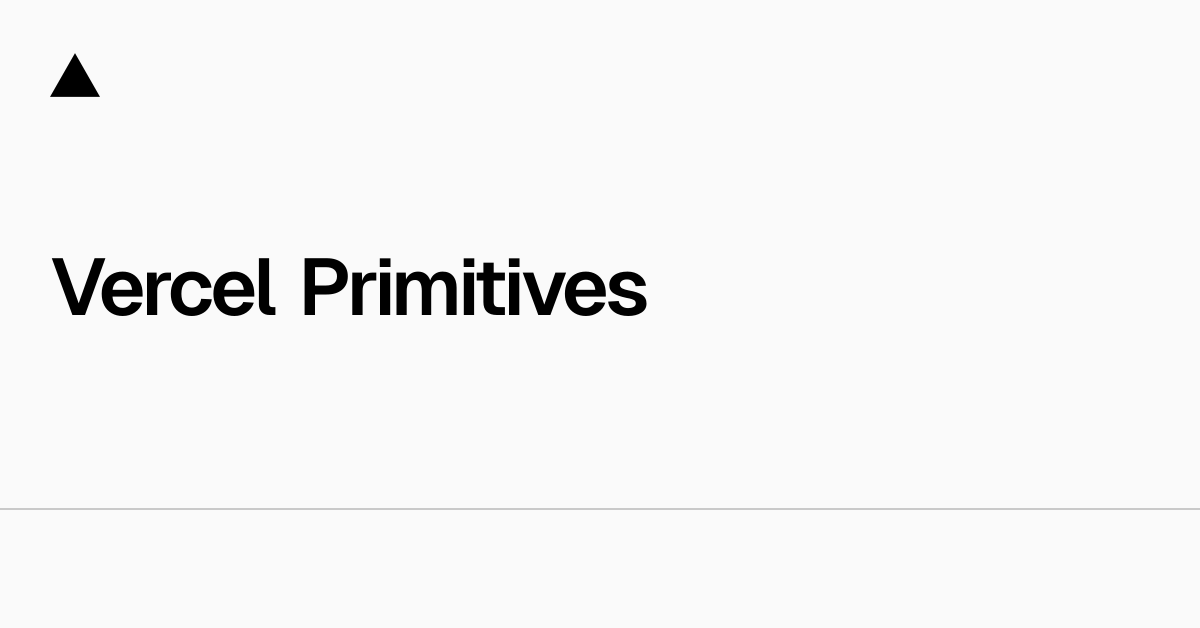 Vercel Primitives