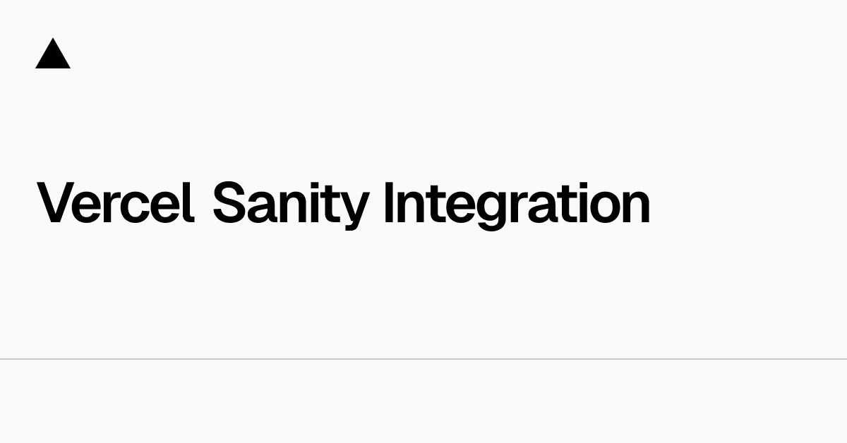 Vercel Sanity Integration