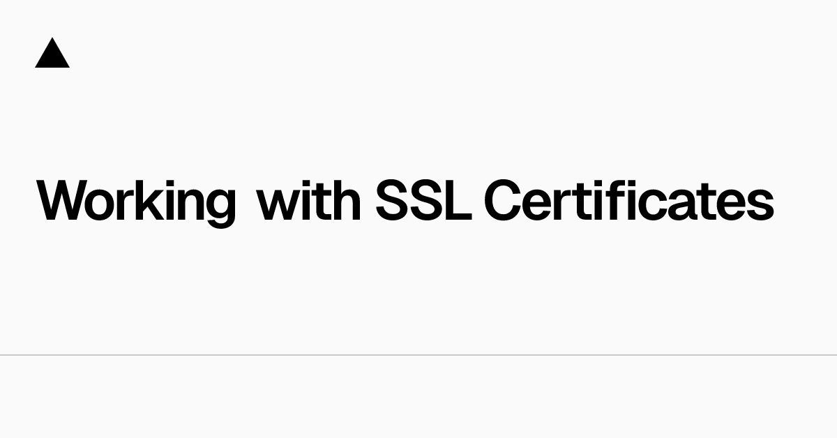 Working with SSL Certificates