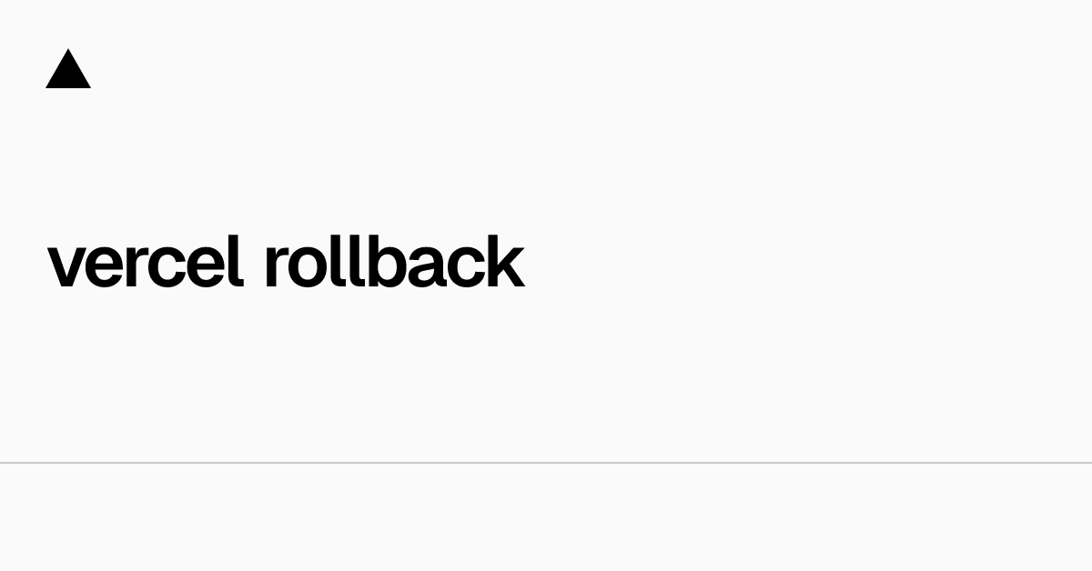 vercel rollback