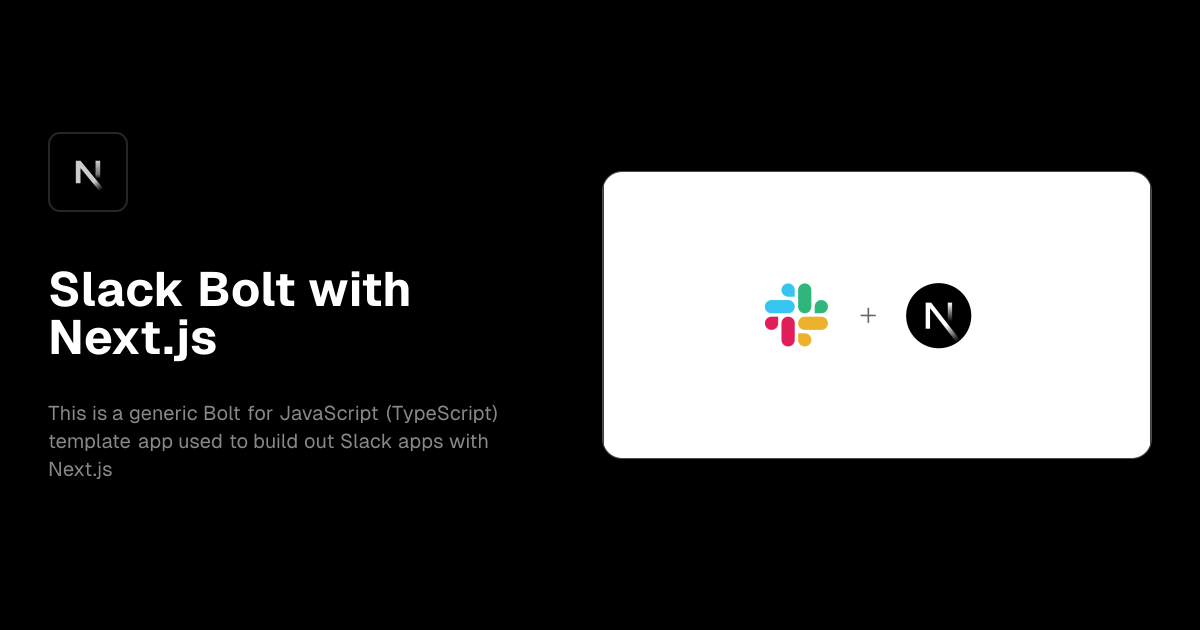 Slack Bolt with Next.js - Vercel